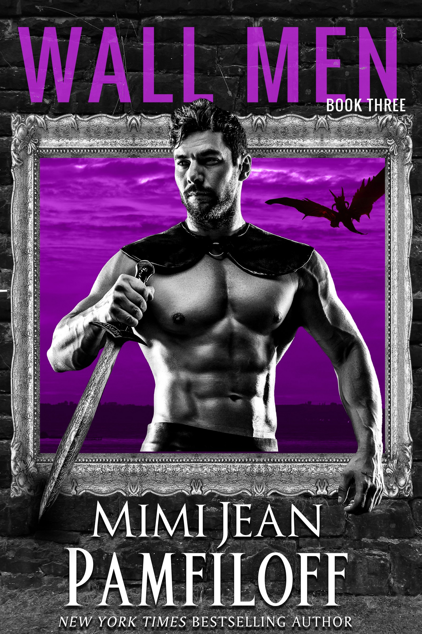 WALL MEN: Book Three, a Vow Kept by Mimi Jean Pamfiloff | Goodreads