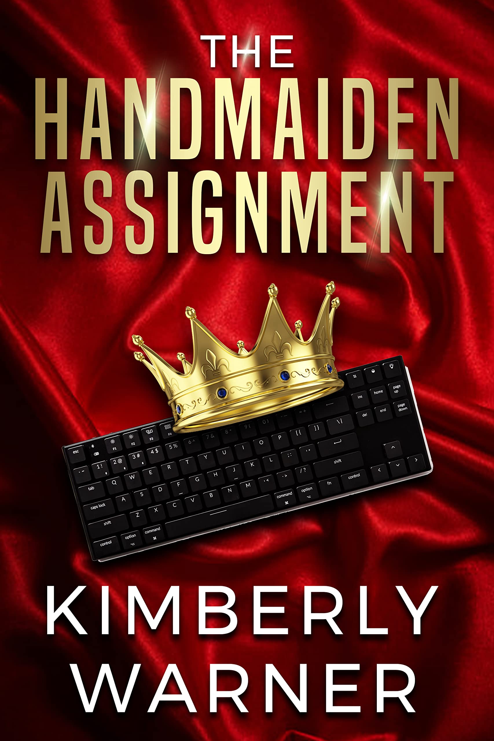 The Handmaiden Assignment by Kimberly Warner | Goodreads