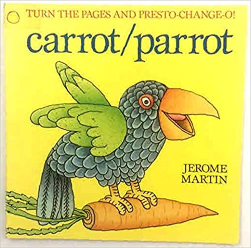 Carrot Parrot by Jerome Martin | Goodreads