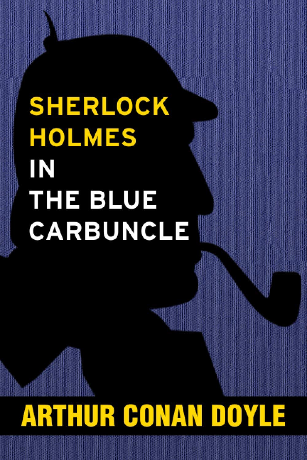 Sherlock Holmes in the Blue Carbuncle: Super Large Print Edition of the ...