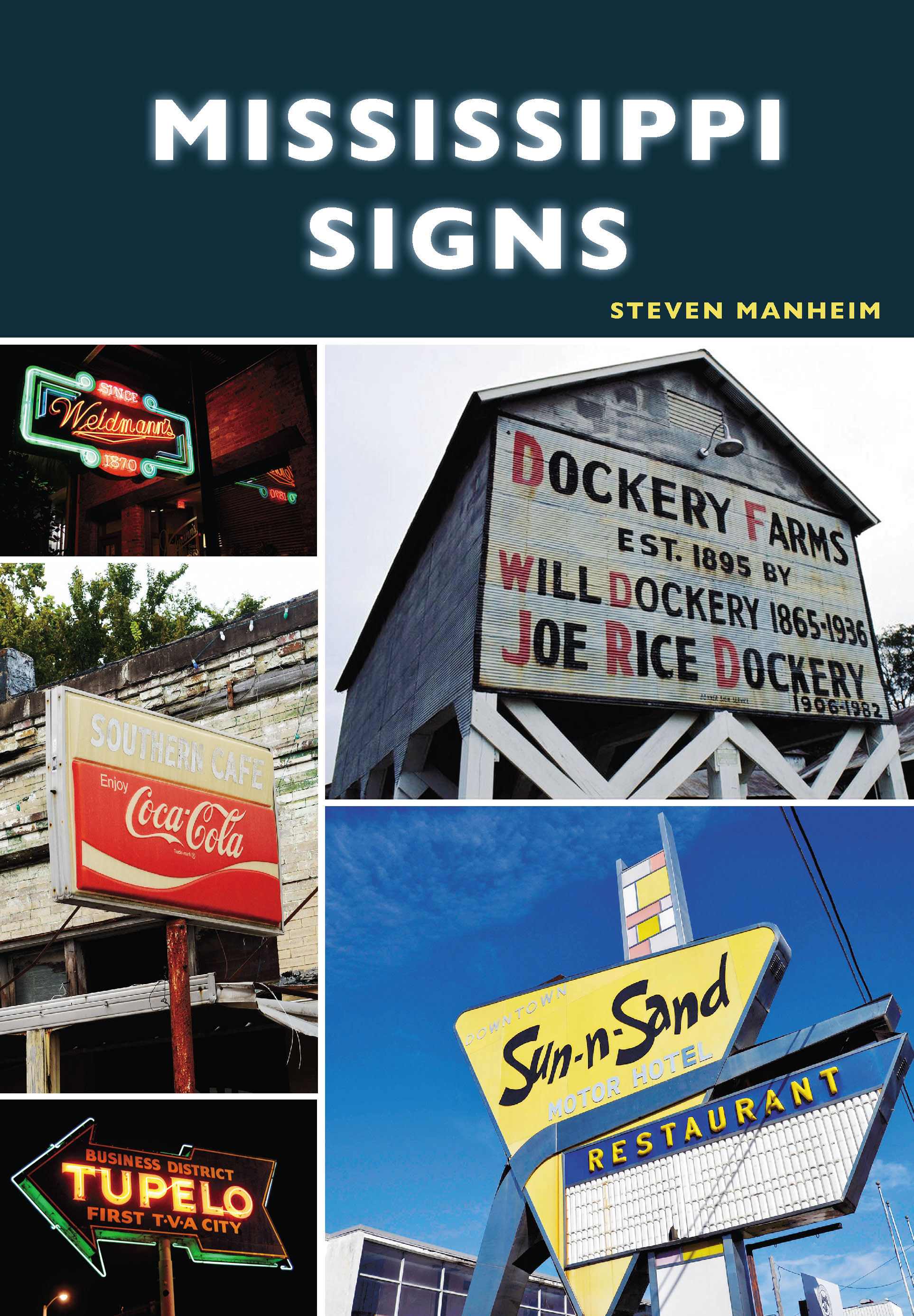 Mississippi Signs by Steven Manheim | Goodreads