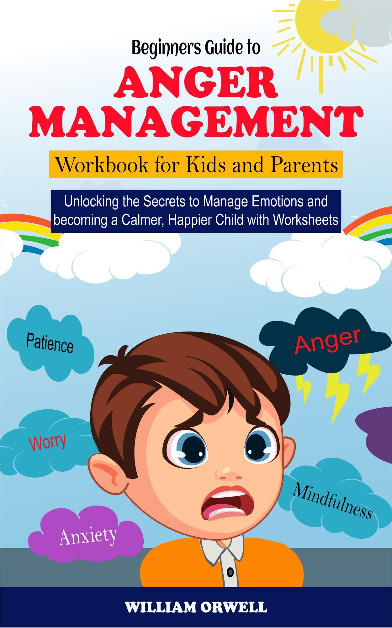 Beginners Guide to Anger Management Workbook for Kids and Parents ...