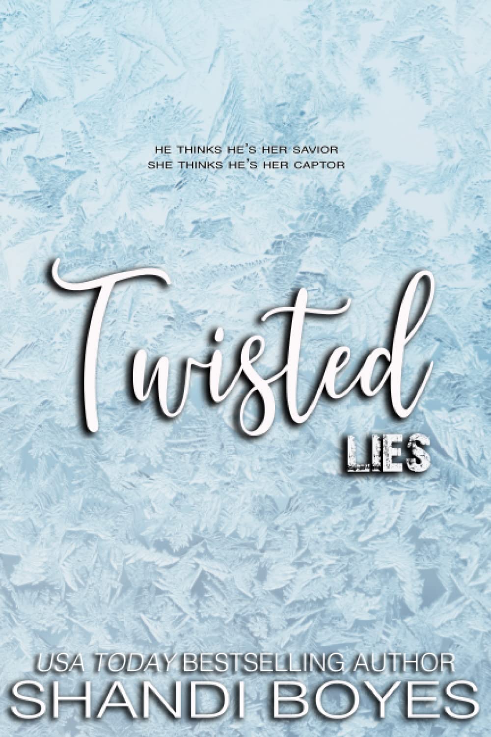 Twisted Lies by Shandi Boyes | Goodreads