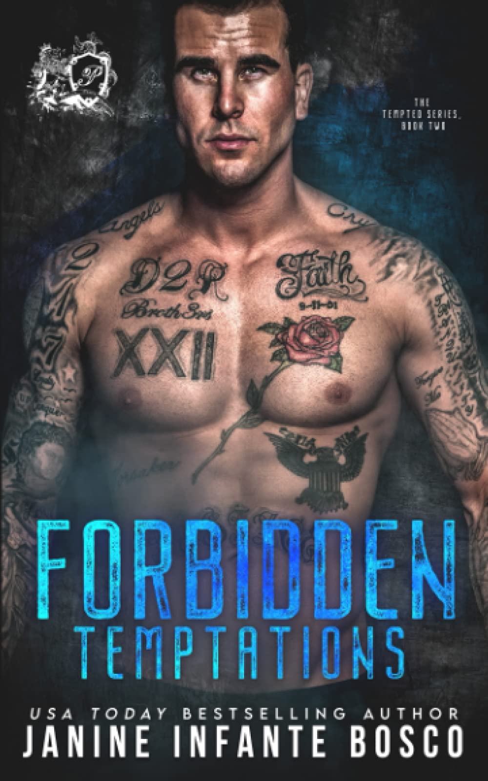 Forbidden Temptations (The Tempted Series) by Janine Infante Bosco | Goodreads