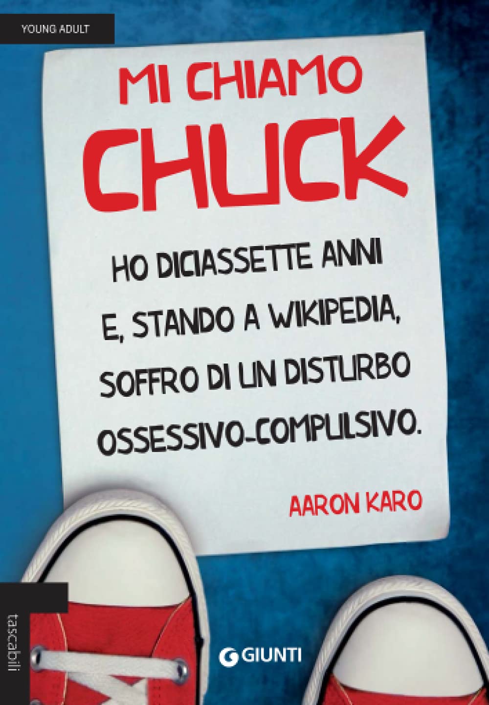 Mi chiamo Chuck: Ho diciassette anni. E, stando a Wikipedia, soffro di ...