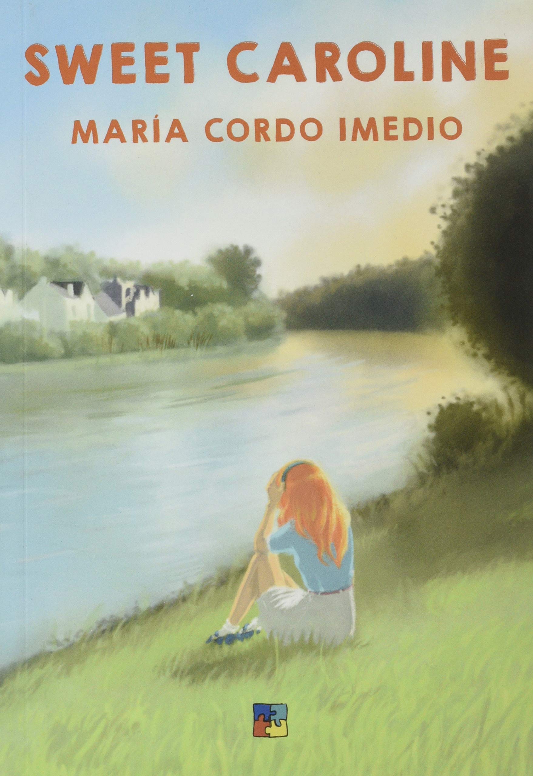 Sweet Caroline by María Cordo Imedio | Goodreads