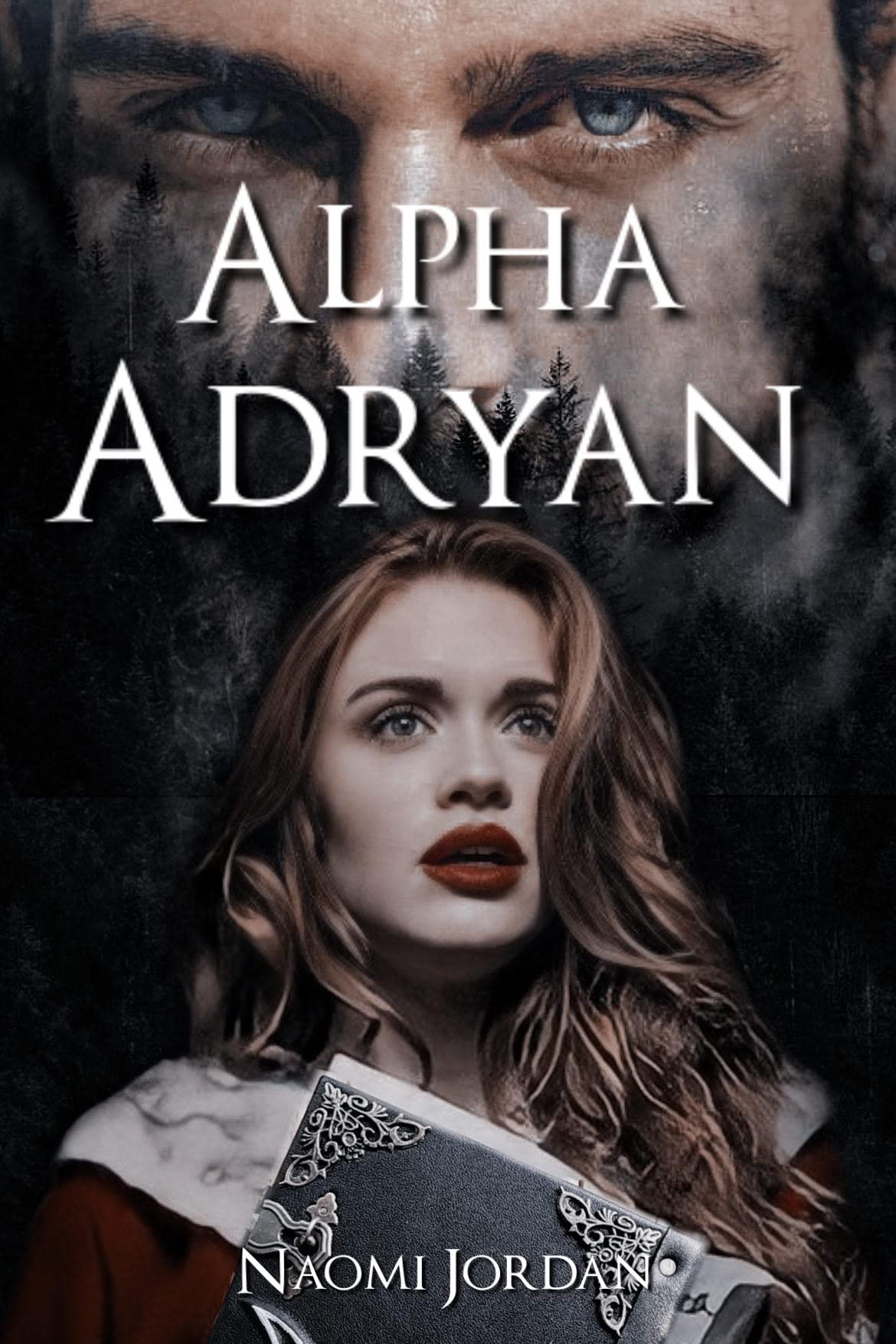 Alpha Adryan: Part One by Naomi Jordan | Goodreads