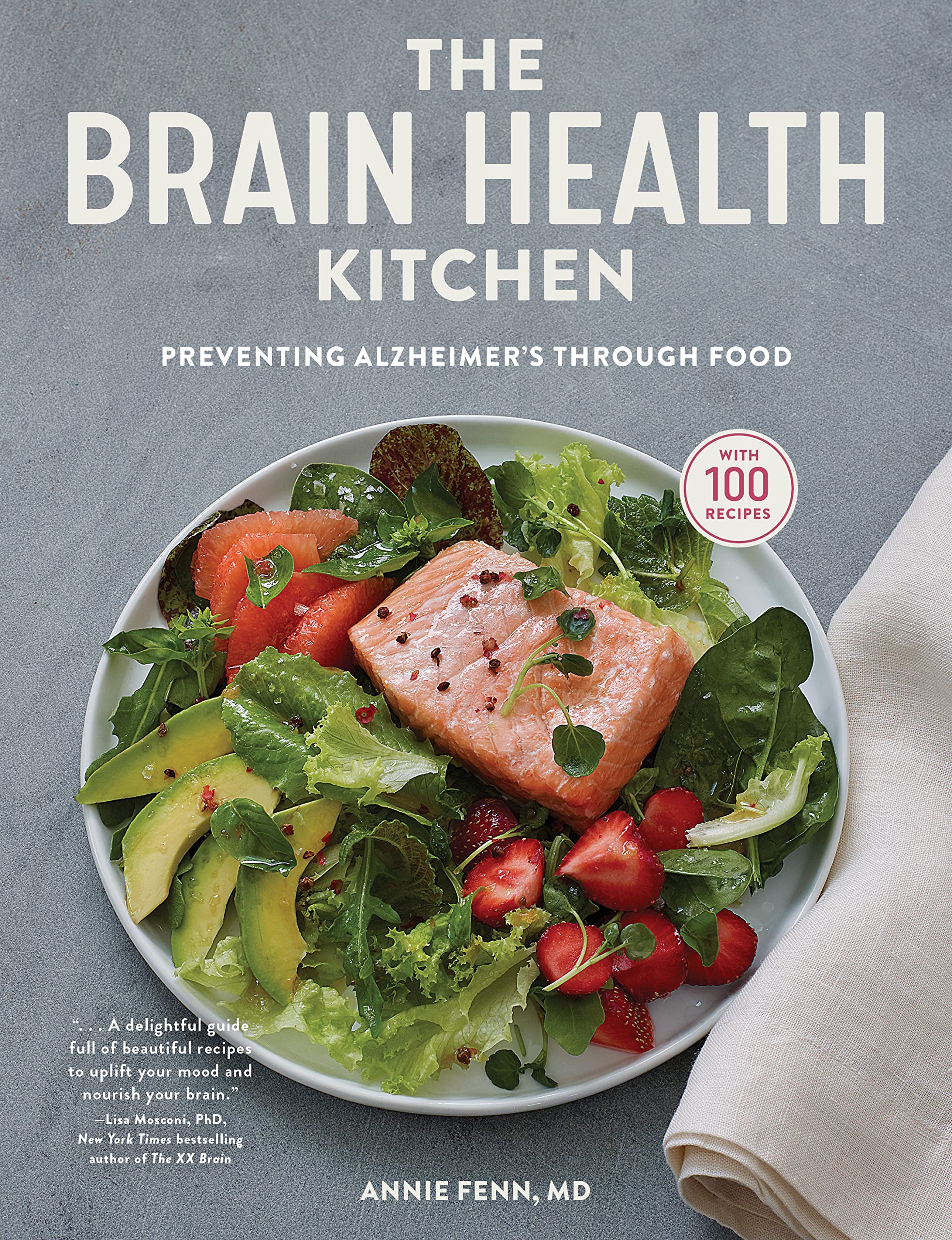 The Brain Health Kitchen: Preventing Alzheimer's Through Food by Annie ...