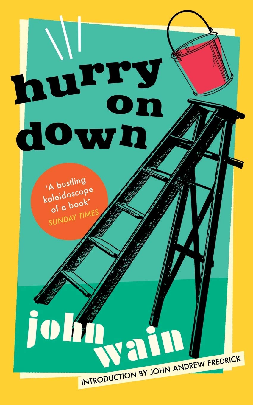 Hurry on Down (Valancourt 20th Century Classics) by John Wain | Goodreads