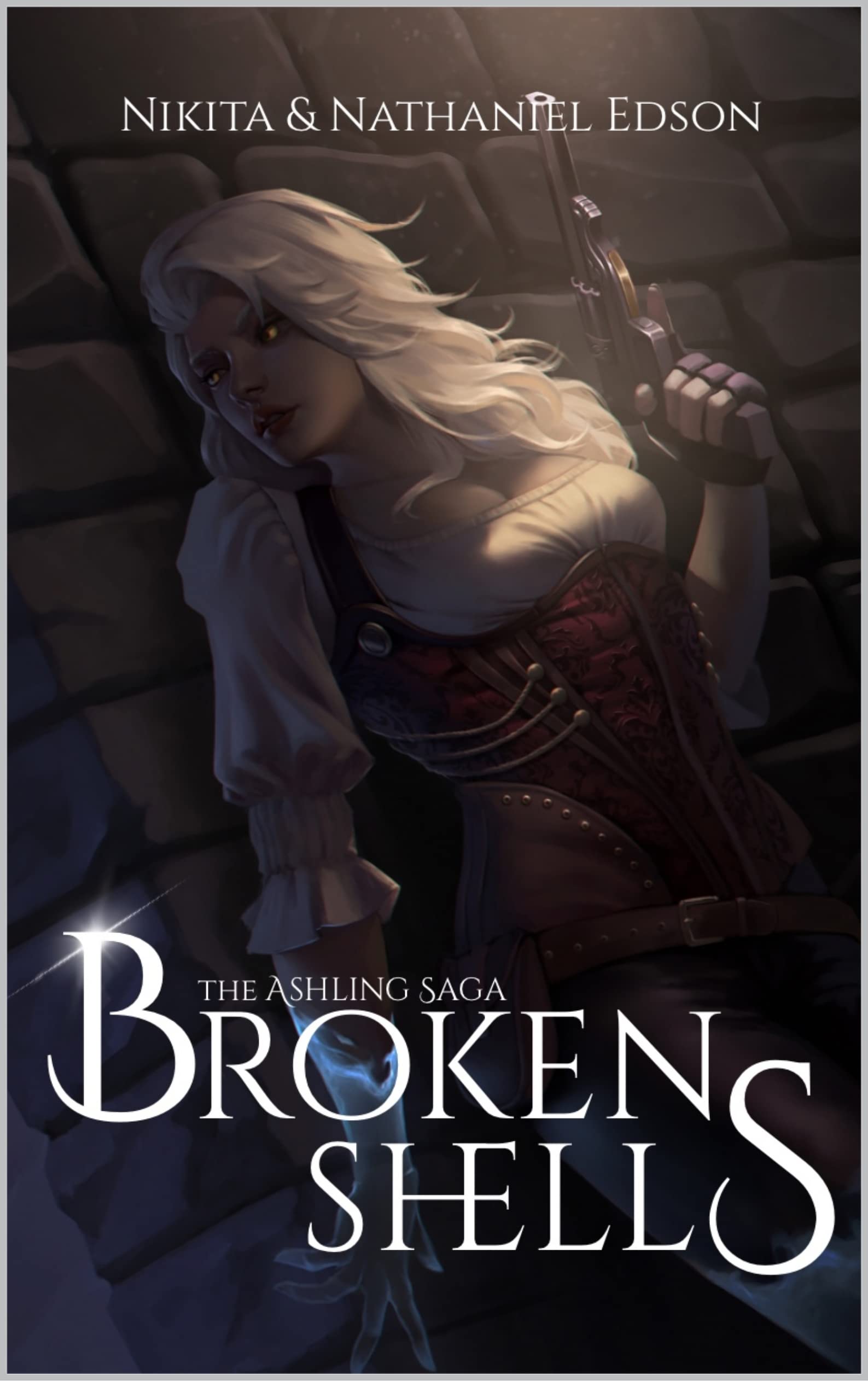 Broken Shells: The Ashling Saga by Nathaniel Edson | Goodreads