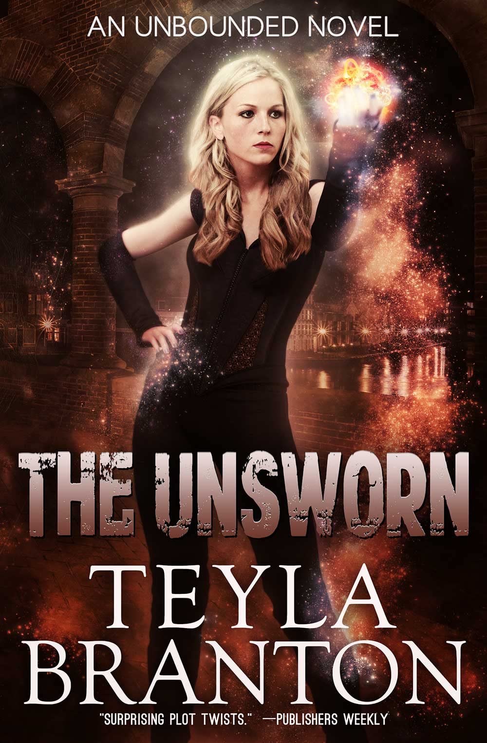 The Unsworn (Unbounded Book 9) by Teyla Branton | Goodreads