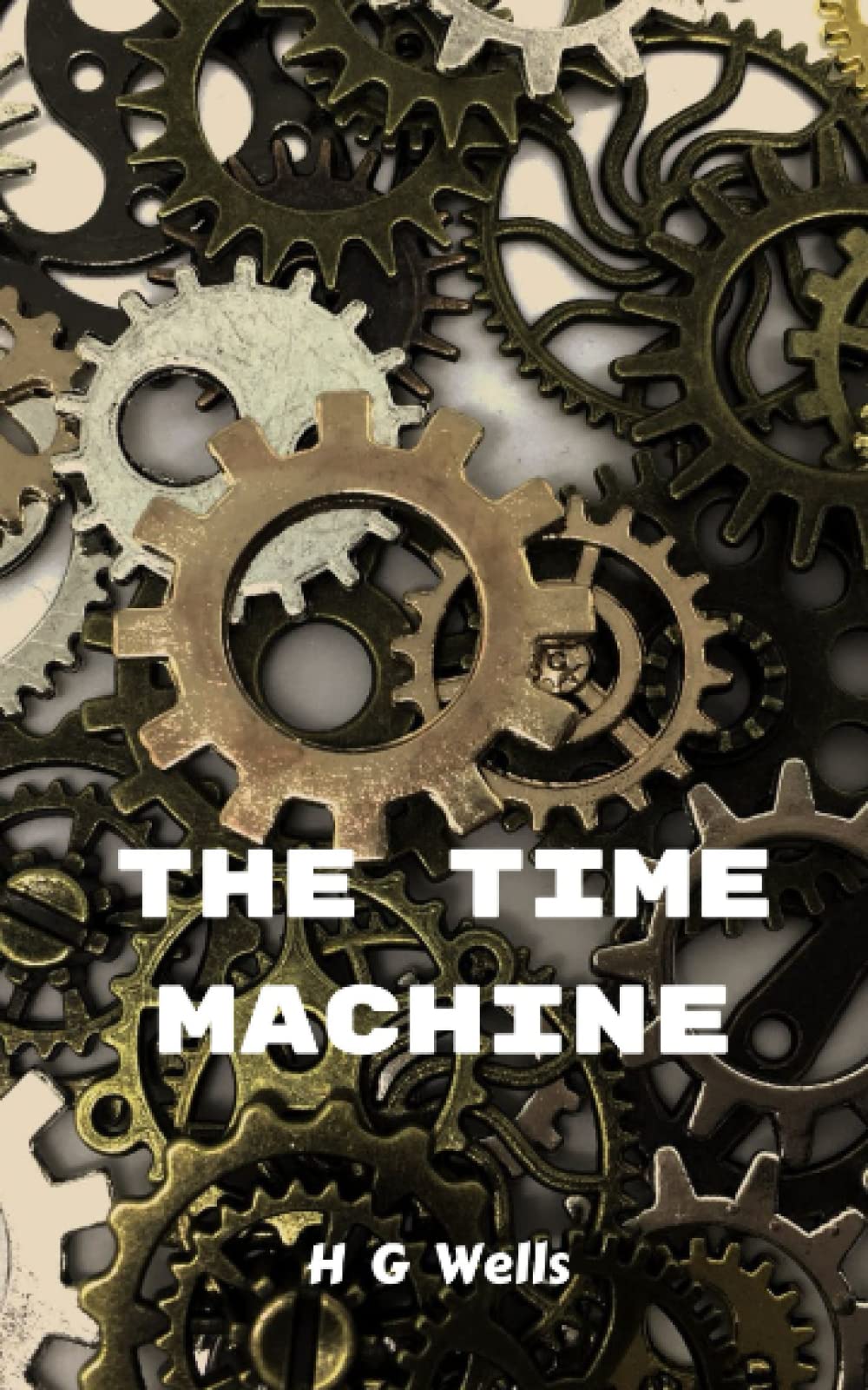 The Time Machine: Annotated by H.G. Wells | Goodreads