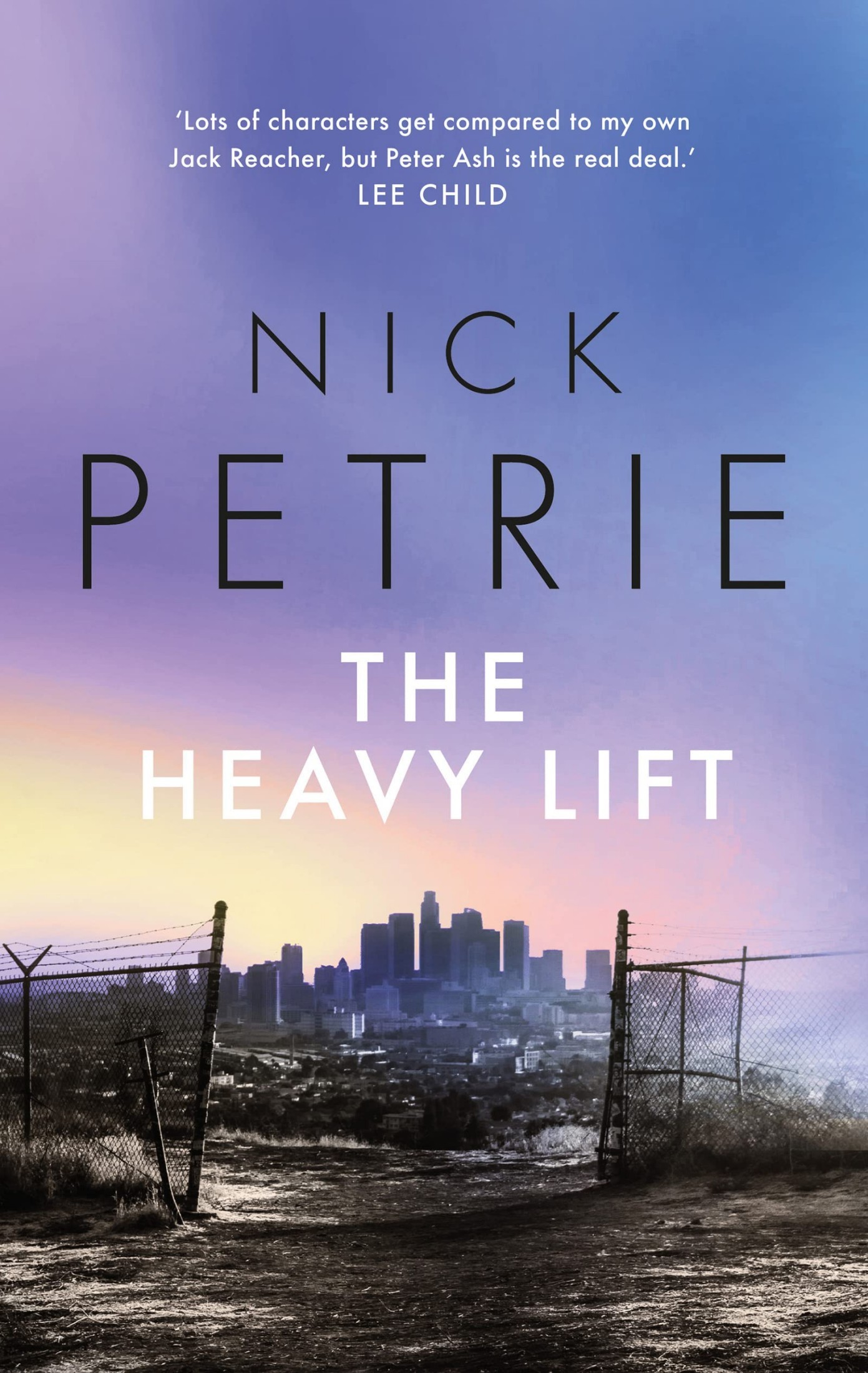 The Heavy Lift (Peter Ash, #8) by Nick Petrie | Goodreads