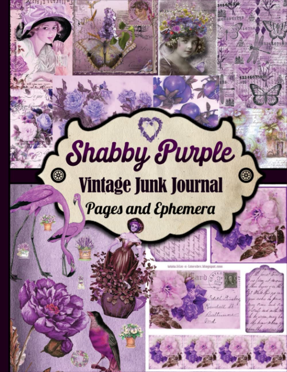 Shabby Purple Vintage Junk Journal Pages And Ephemera: Over 110 Pieces ...