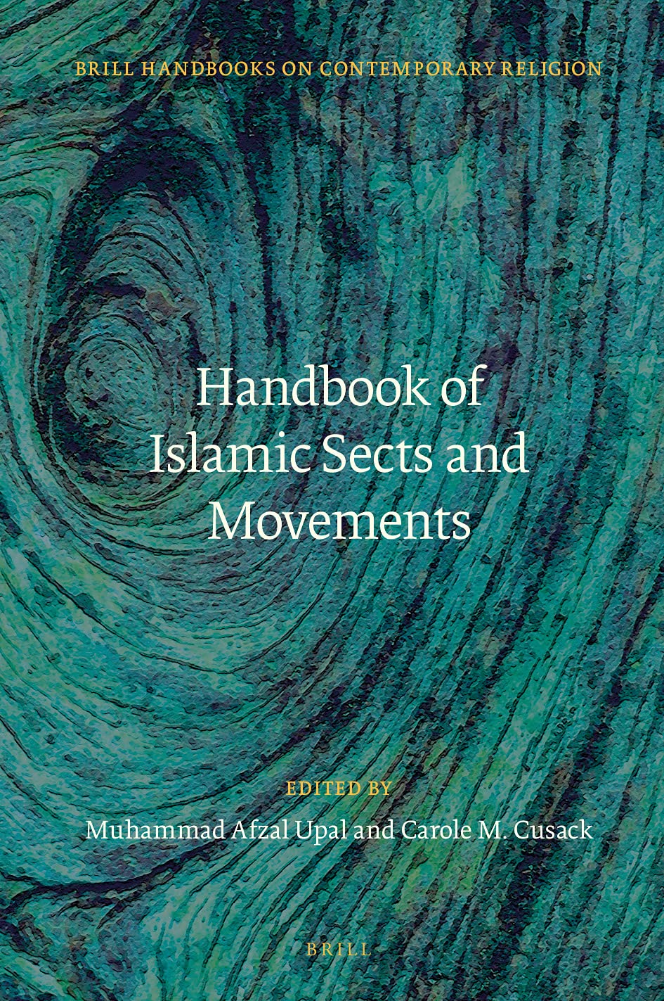 Handbook of Islamic Sects and Movements by Muhammad Afzal Upal | Goodreads