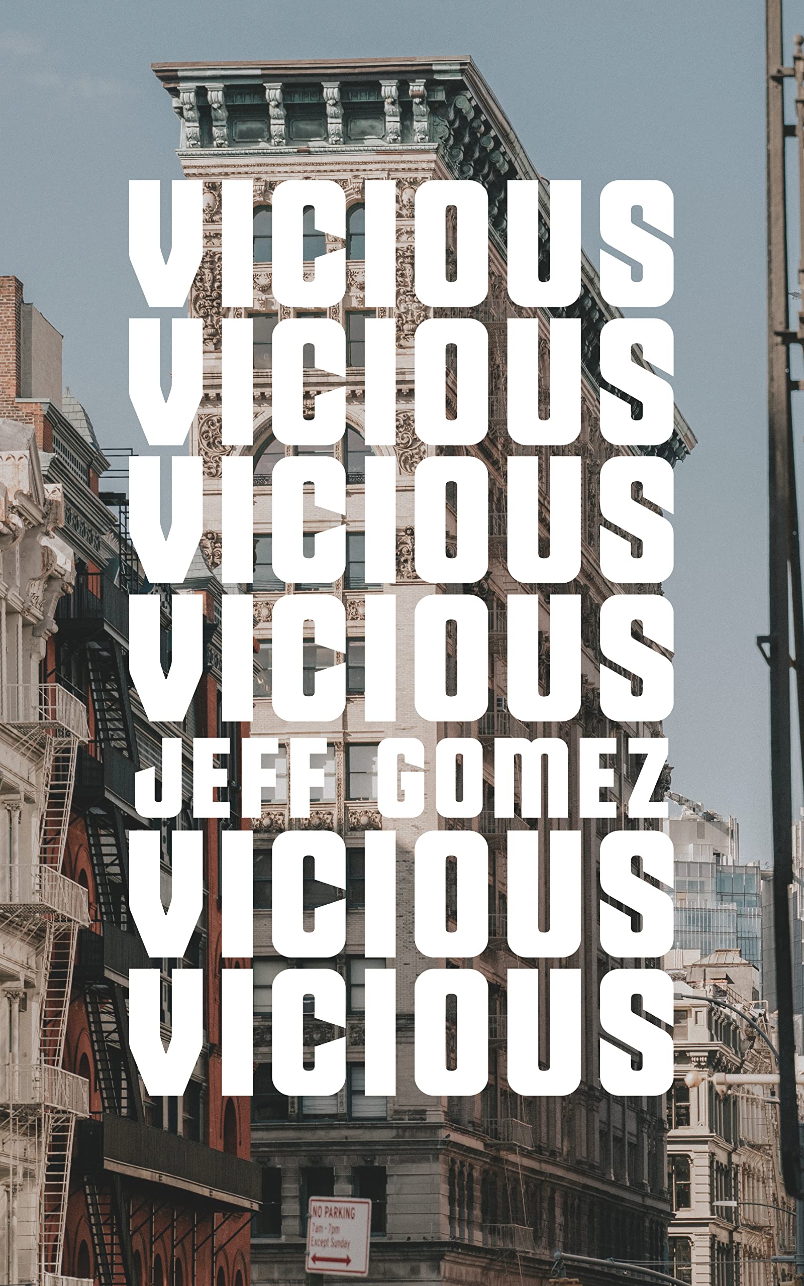 Vicious by Jeff Gomez | Goodreads