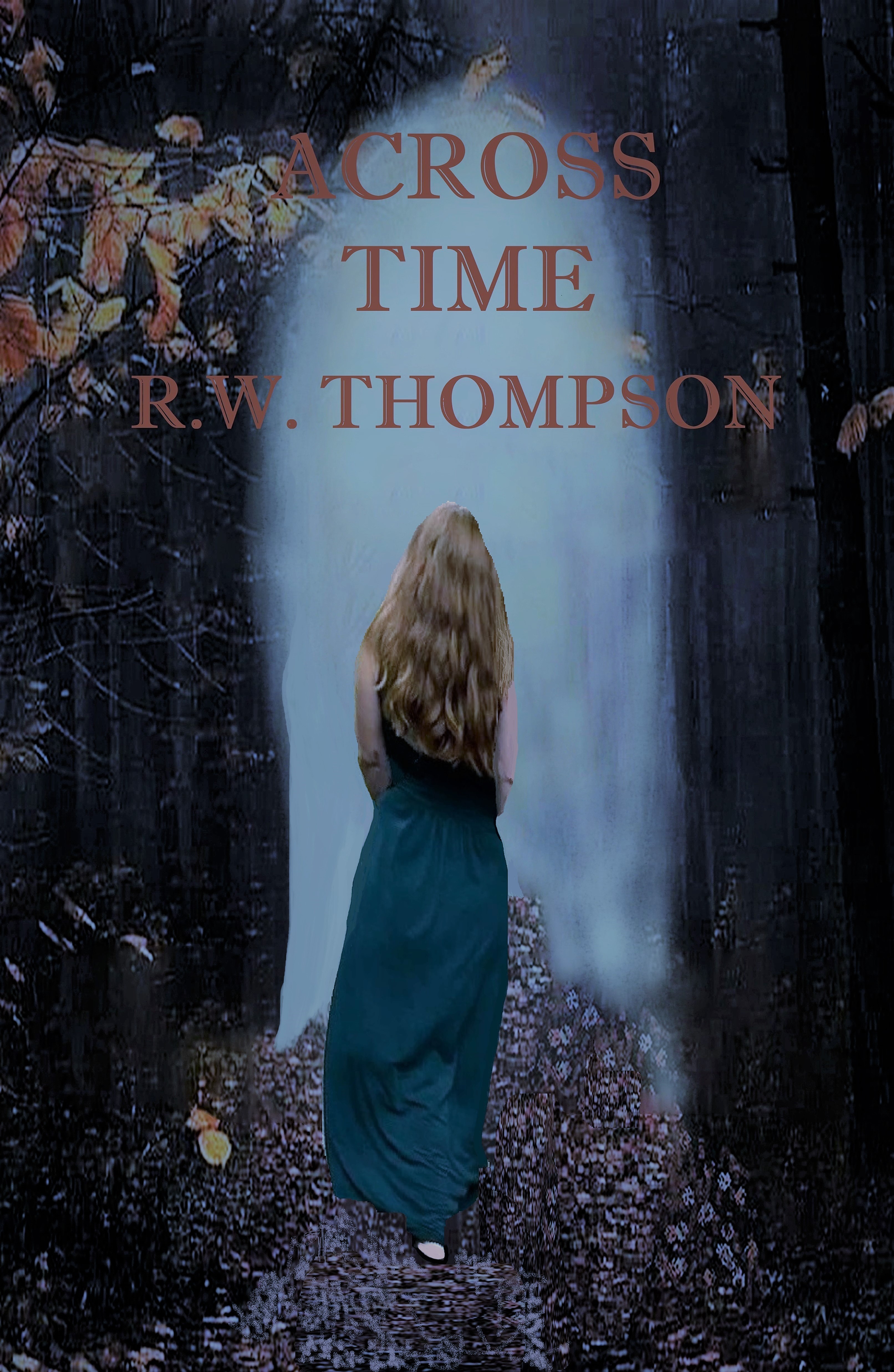 Across Time by R.W. Thompson | Goodreads