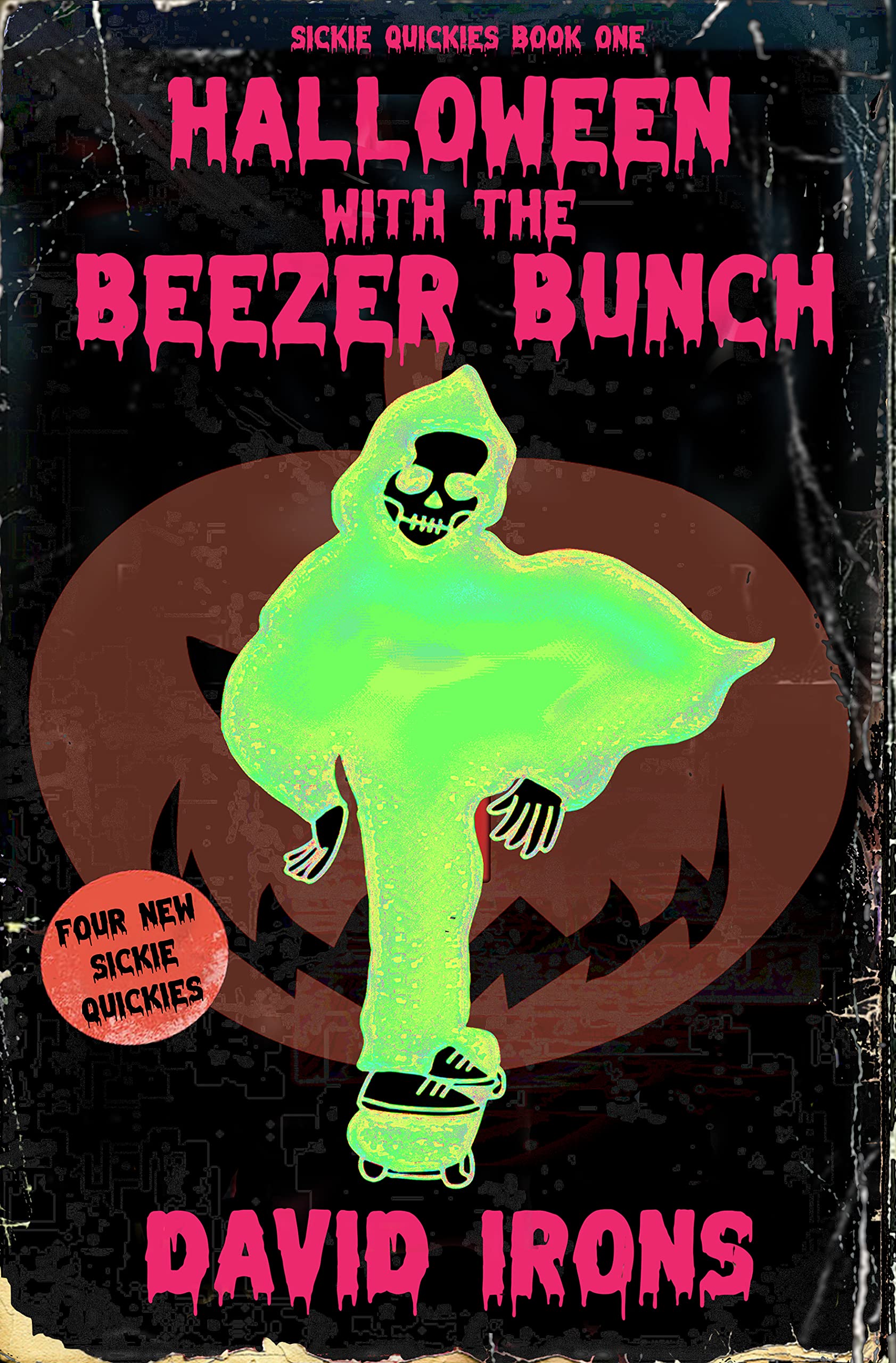 Halloween with the Beezer Bunch: Sickie Quickies – Book 1 by David ...