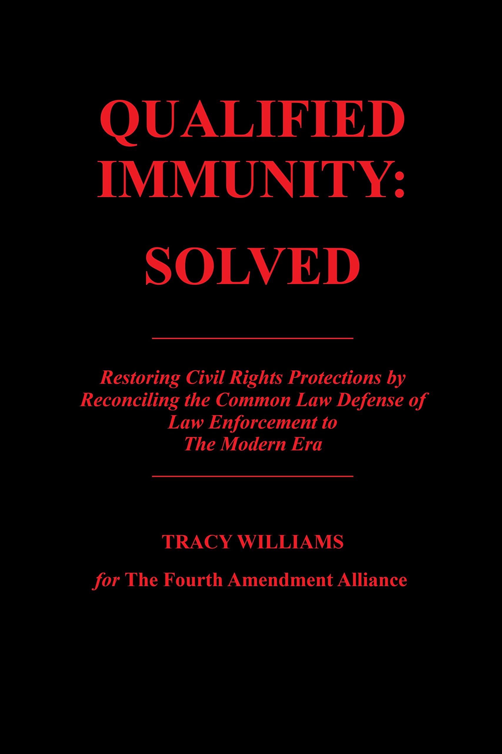 QUALIFIED IMMUNITY: SOLVED: Restoring Civil Rights Protections by ...