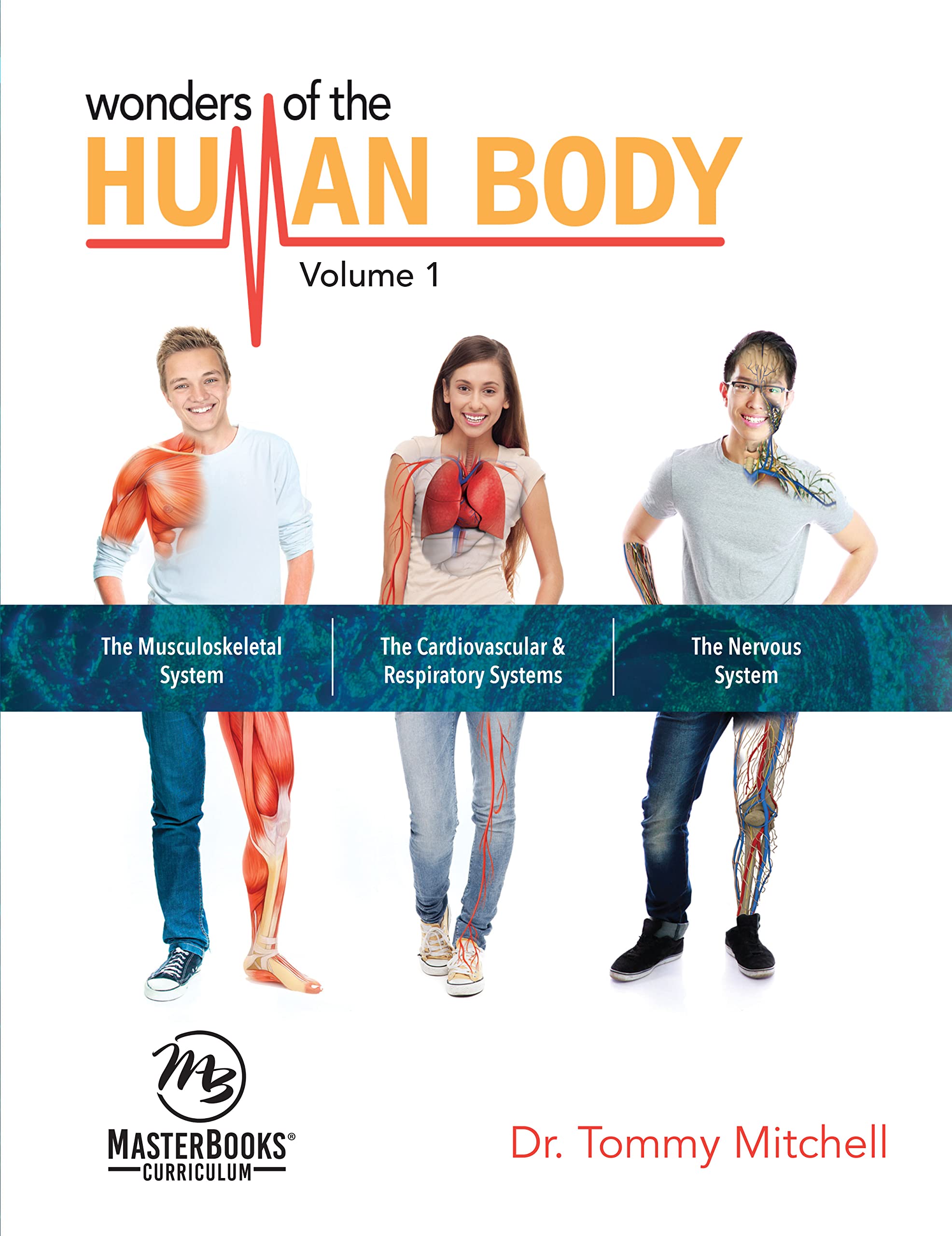 Wonders of the Human Body by Tommy Mitchell | Goodreads