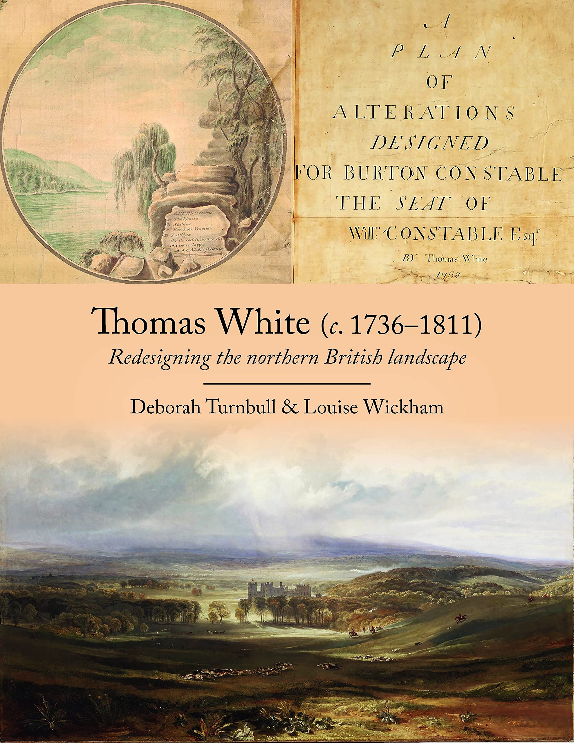 Thomas White (c. 1736–1811): Redesigning the northern British landscape by Deborah Turnbull ...