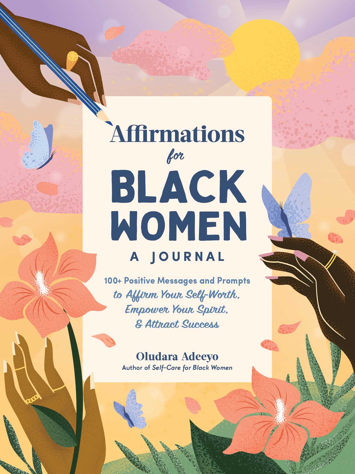 Affirmations for Black Women: A Journal: 100+ Positive Messages and ...