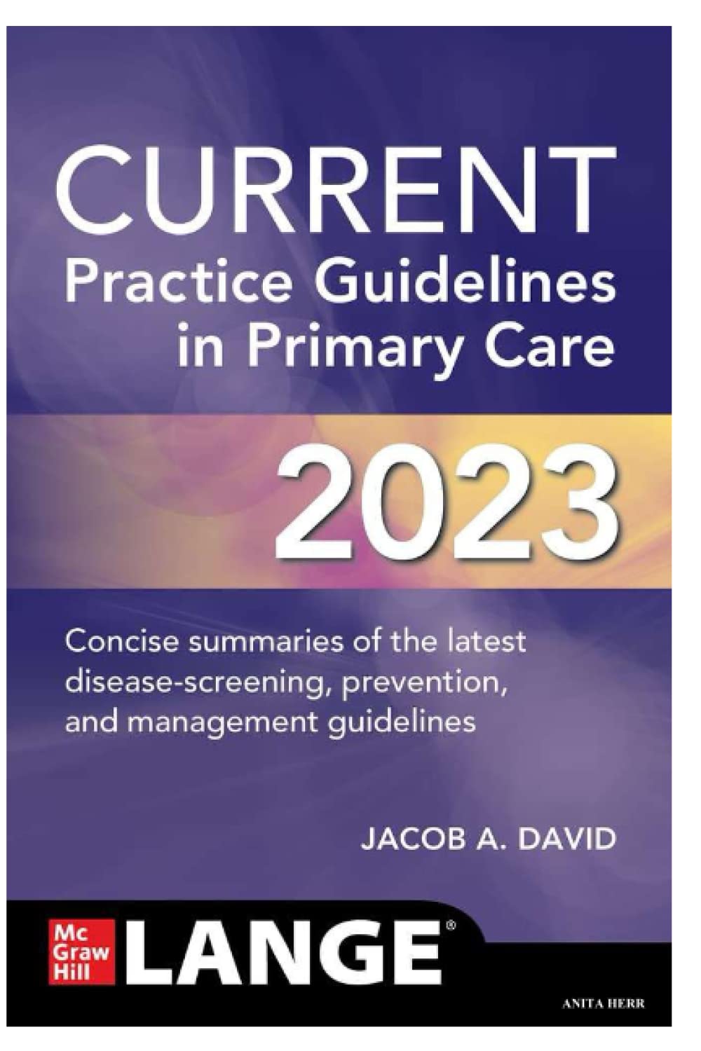 CURRENT Practice Guidelines in Primary Care 2023 by Anita Herr | Goodreads