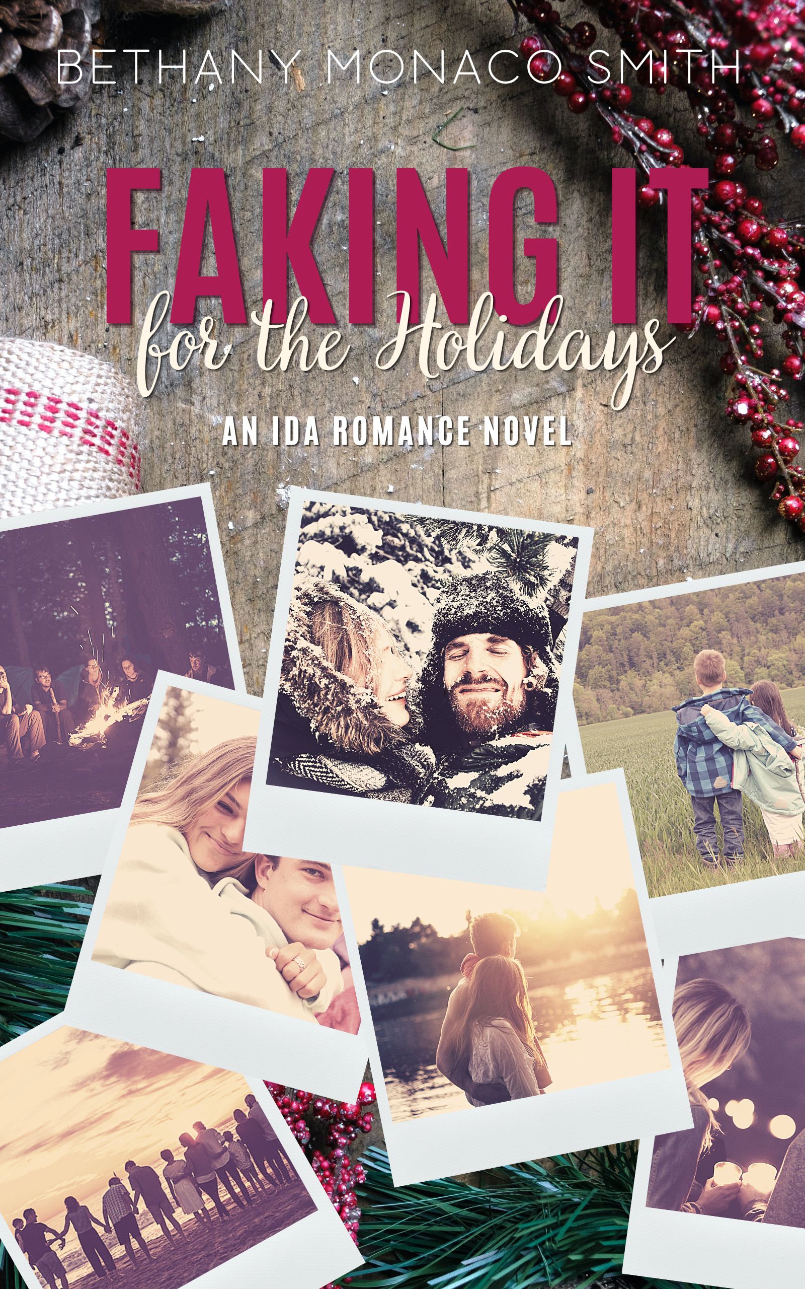 Faking It for the Holidays by Bethany Monaco Smith | Goodreads