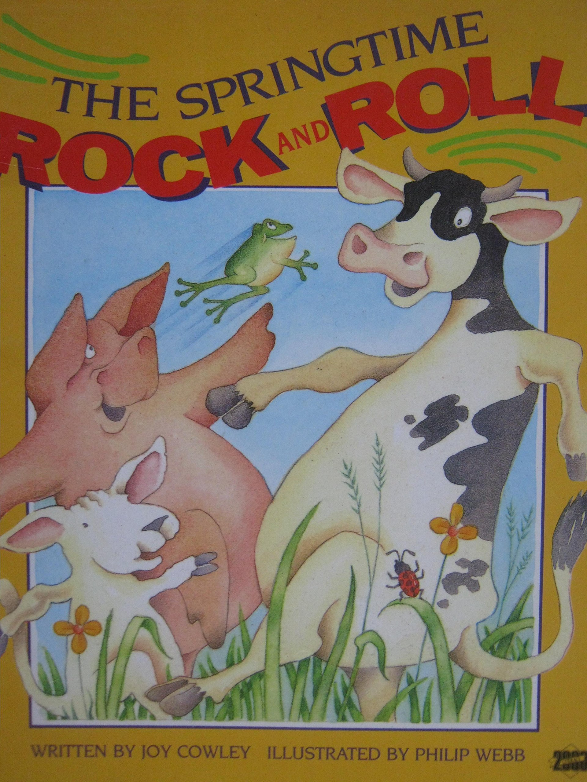 The Springtime Rock and Roll by Joy Cowley | Goodreads
