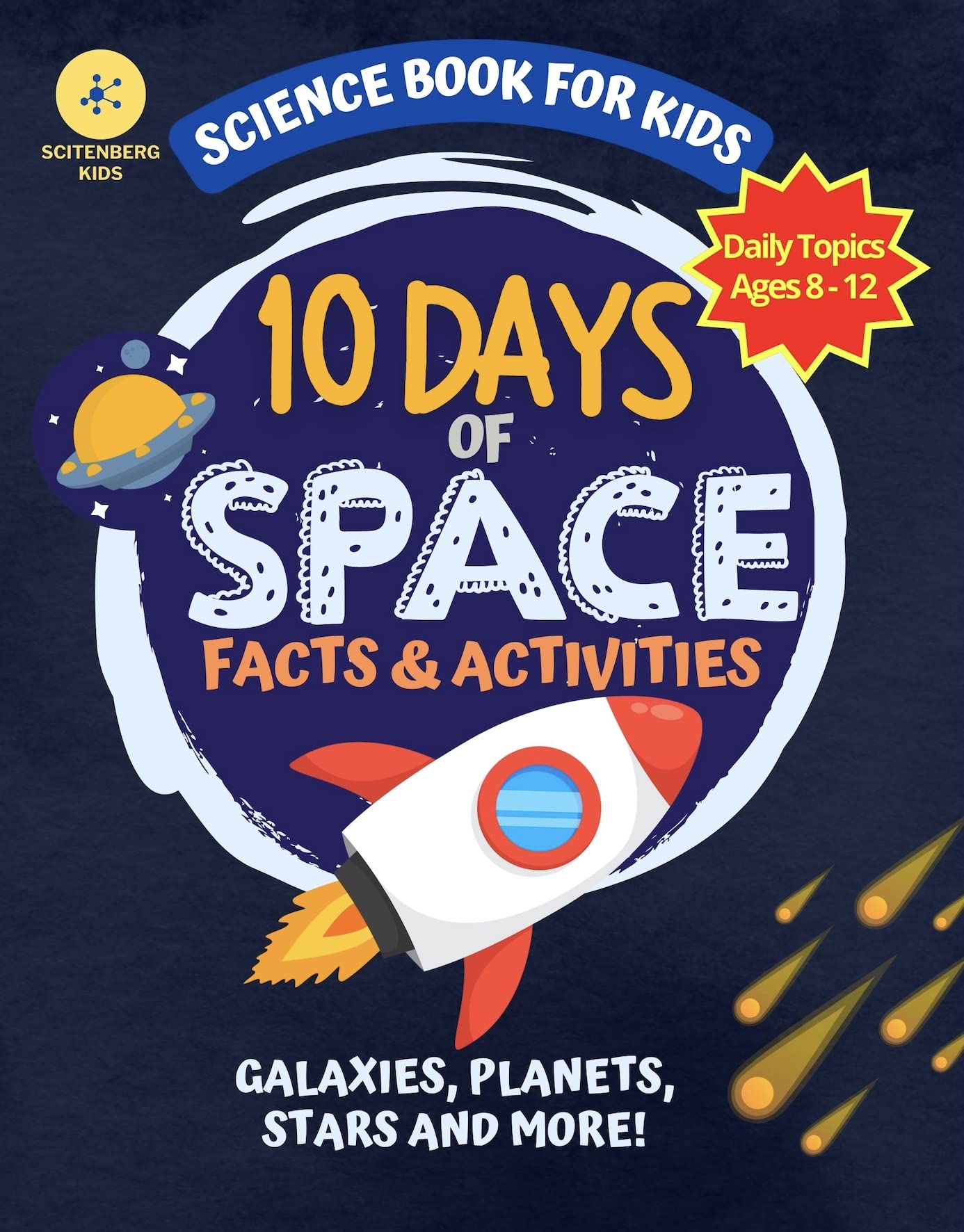 10 Days of Space Facts and Activities: Science Book For Kids by Dr. Ref ...