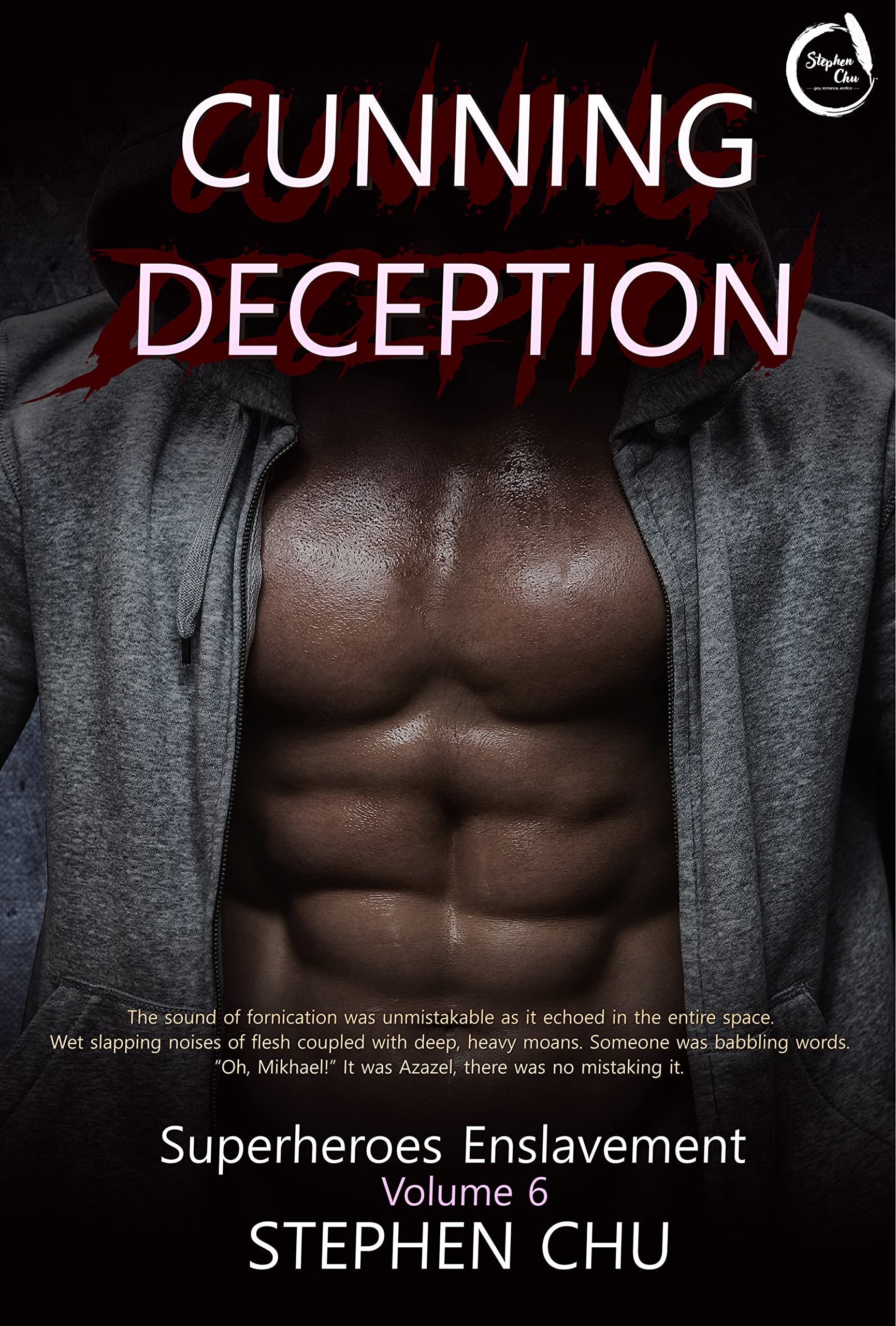 Cunning Deception (Superheroes Enslavement #6) by Stephen Chu | Goodreads