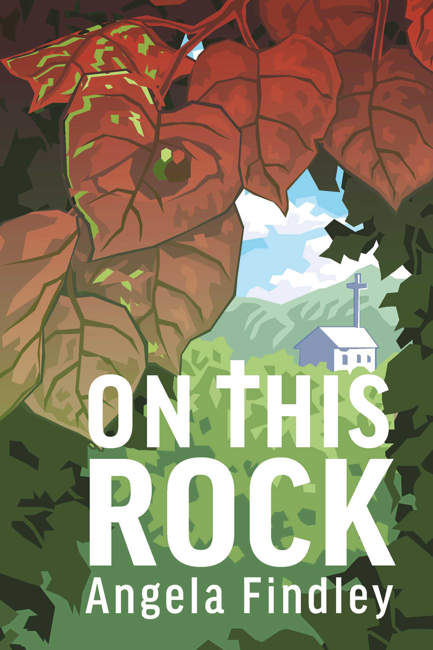 On This Rock (On This Rock... Book 1) by Angela Findley | Goodreads