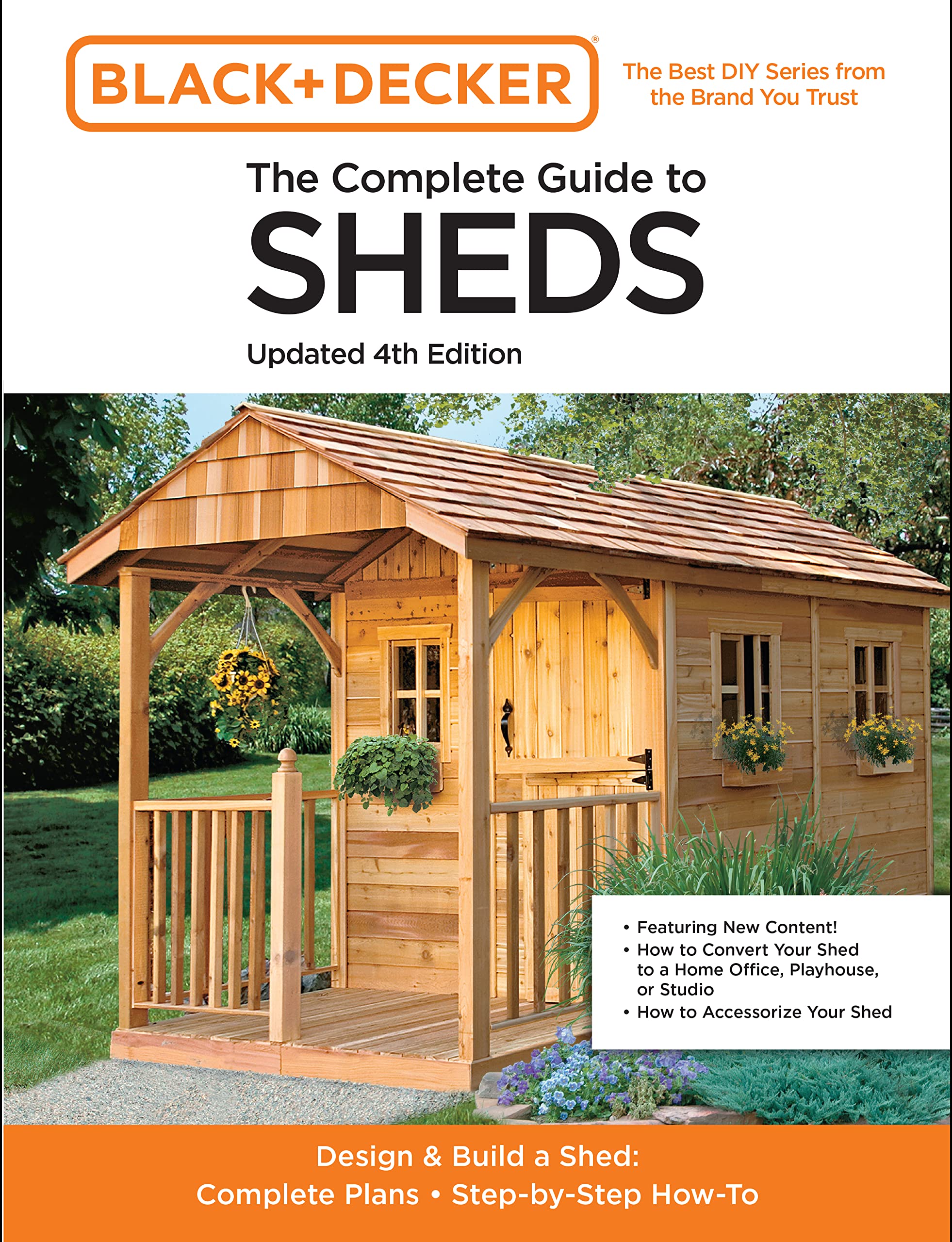 The Complete Guide to Sheds Updated 4th Edition: Design and Build a ...