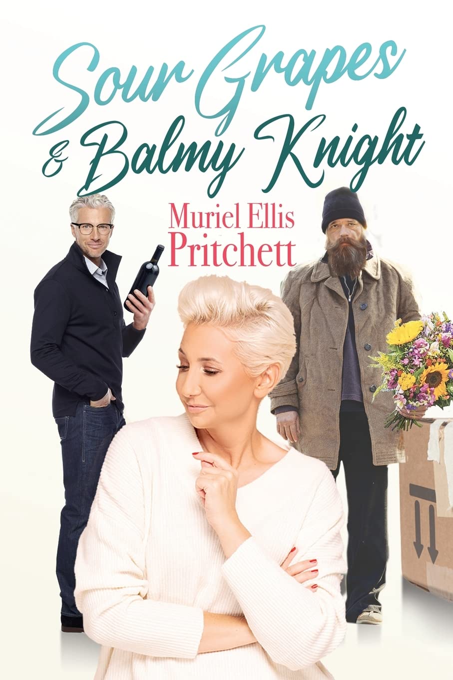 Sour Grapes & Balmy Knight by Muriel Ellis Pritchett | Goodreads