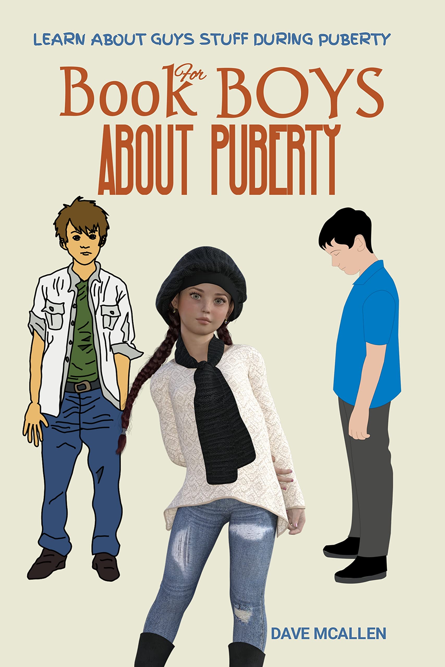 Book for Boys About Puberty: Learn About Guys Stuff During Puberty by ...