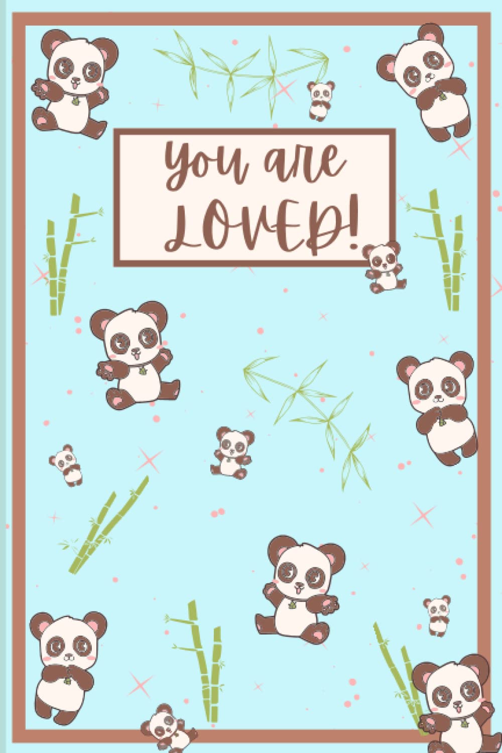 Panda Gift (YOU ARE LOVED): Panda Journal: A lovely panda notebook ...