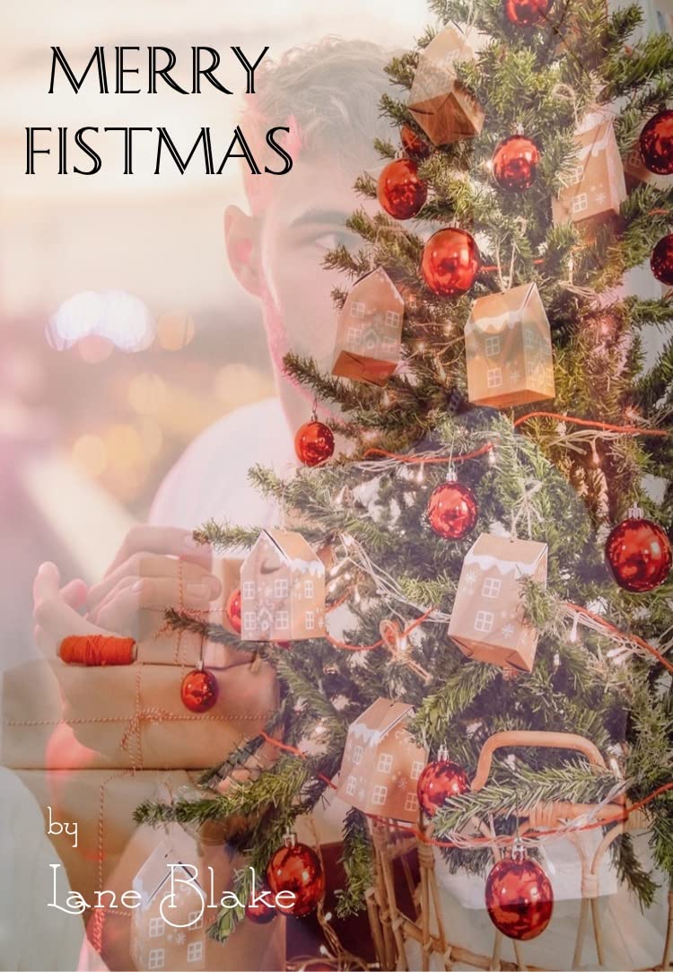 Merry Fistmas: MMMM, gay erotica, neighbours, open relationships ...