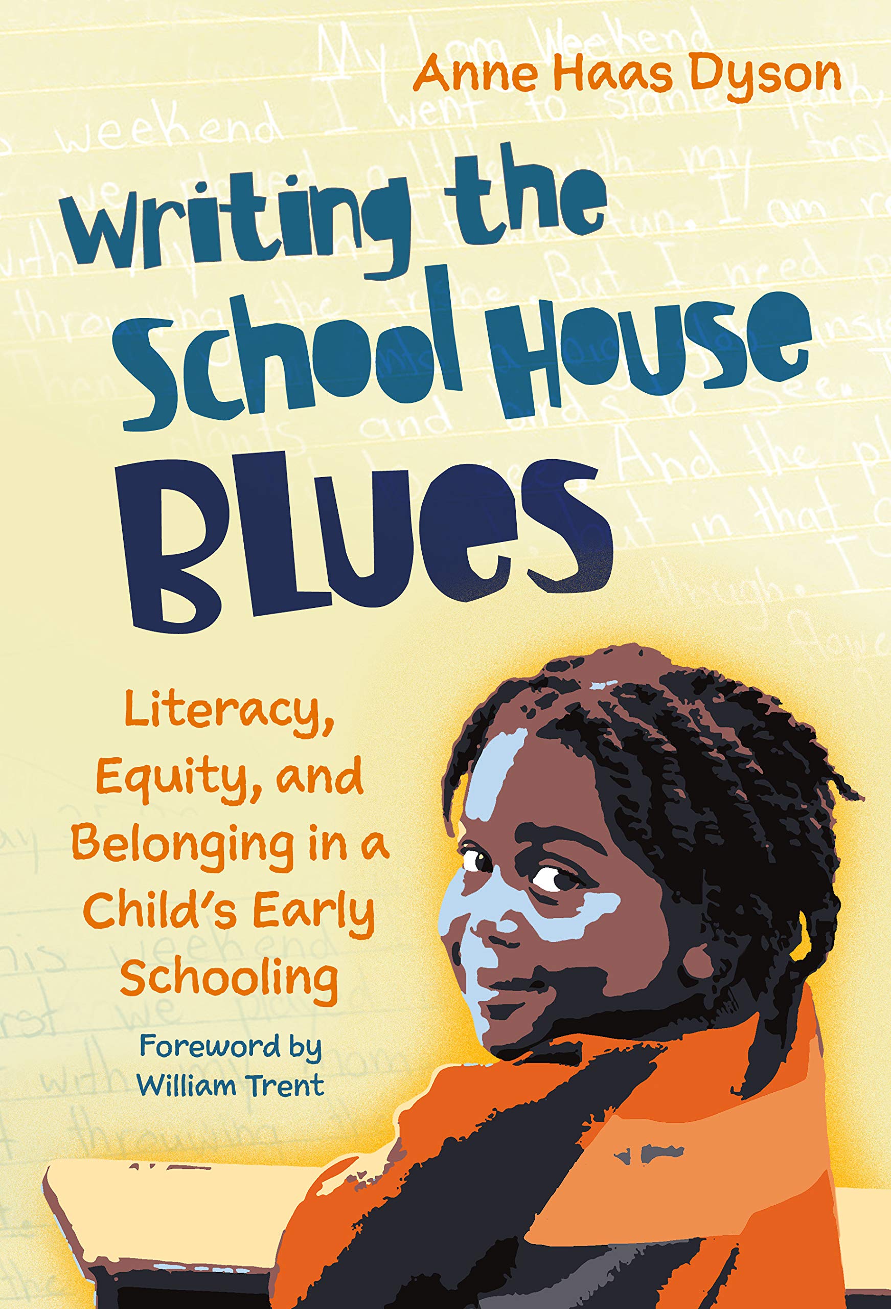 Writing the School House Blues: Literacy, Equity, and Belonging in a ...