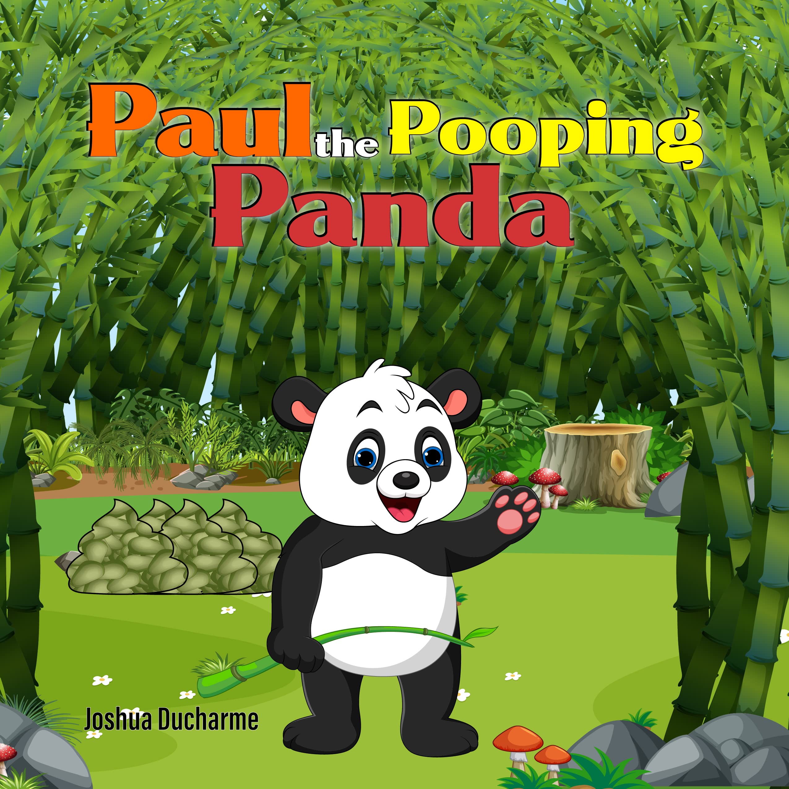 Paul the Pooping Panda by Joshua Ducharme | Goodreads