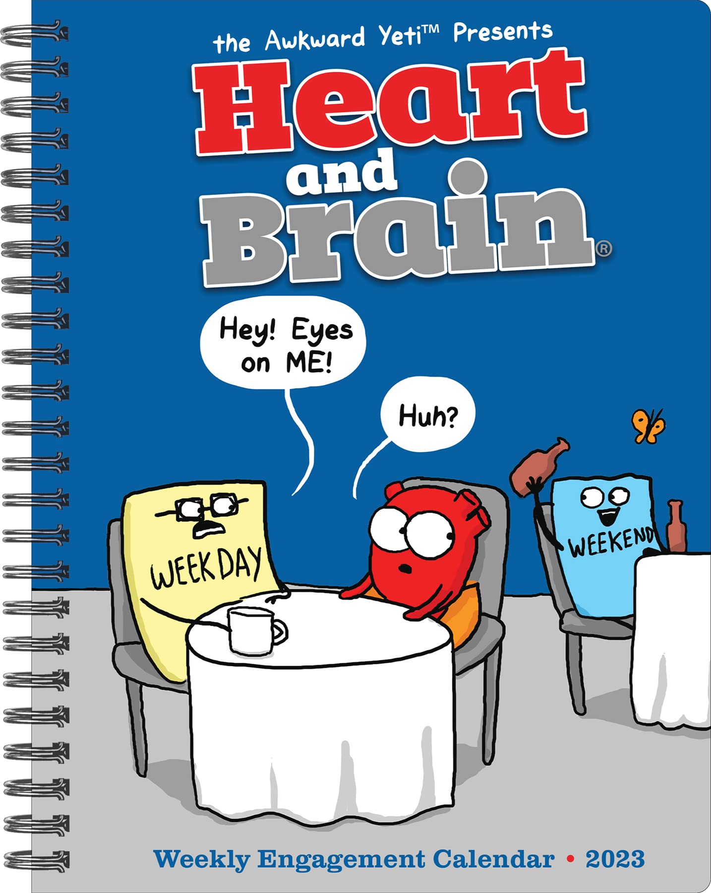 Heart & Brain by the Awkward Yeti 2023 Engagement Calendar by Nick ...