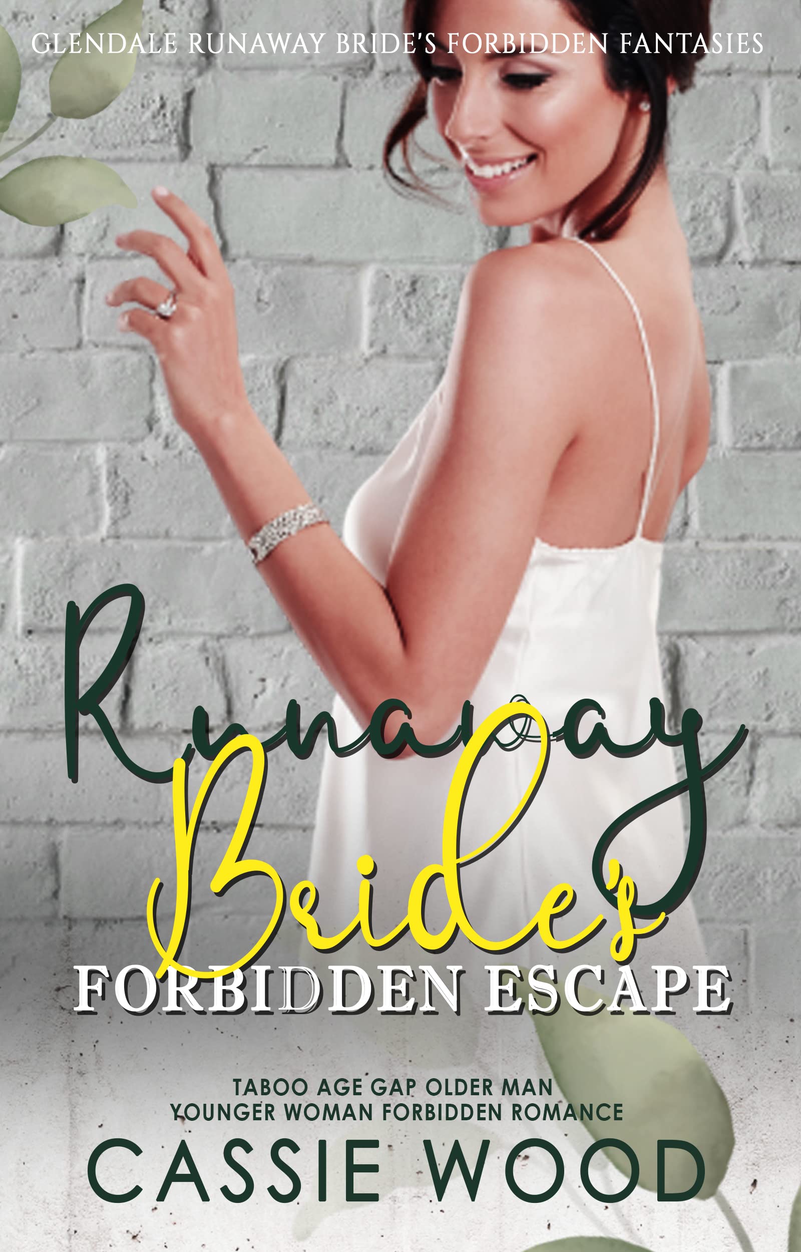 Runaway Bride’s Forbidden Escape by Cassie Wood | Goodreads