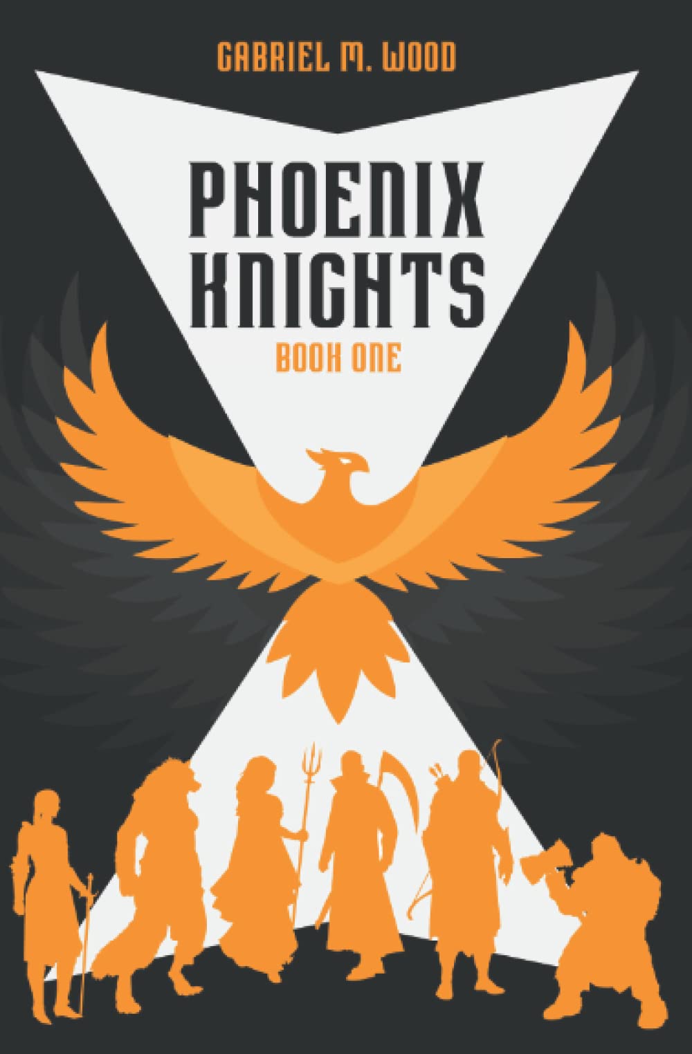 Phoenix Knights: Book 1 (Phoenix Knight series) by Gabriel M Wood ...