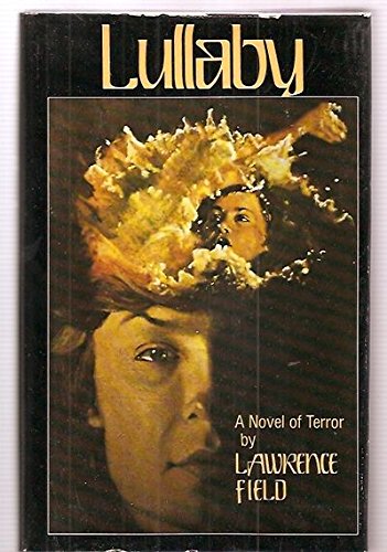 Lullaby by Lawrence Field | Goodreads