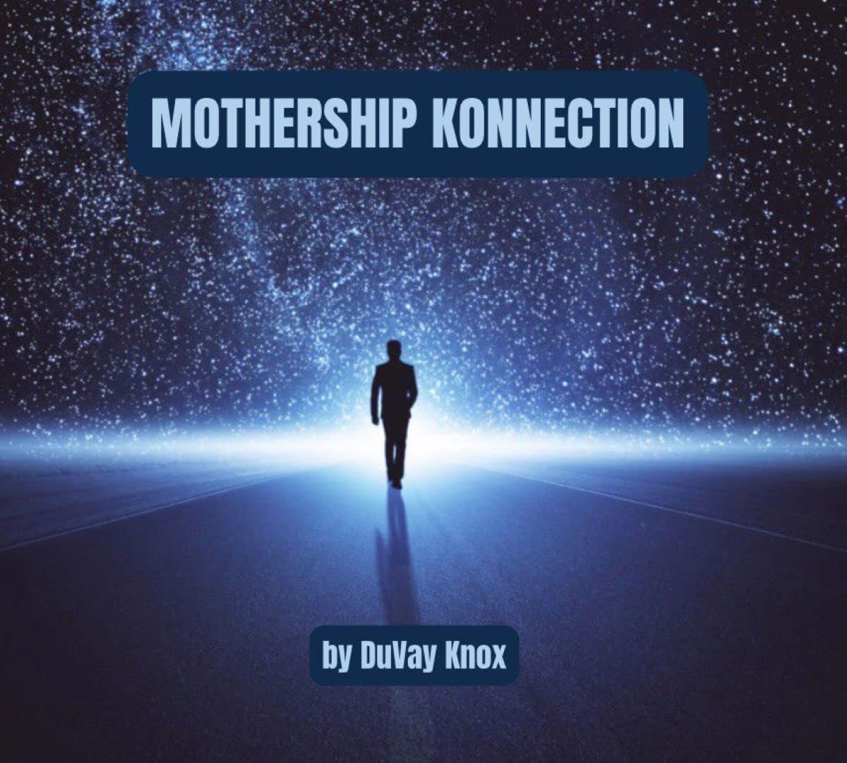 MOTHERSHIP KONNECTION: A Black Pulp Fiction Shawt Joint by DuVay Knox ...