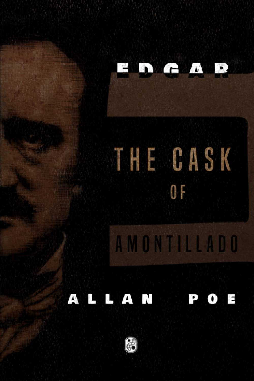 The Cask of Amontillado: Edgar Allan Poe By Worm Books, Annotated by ...