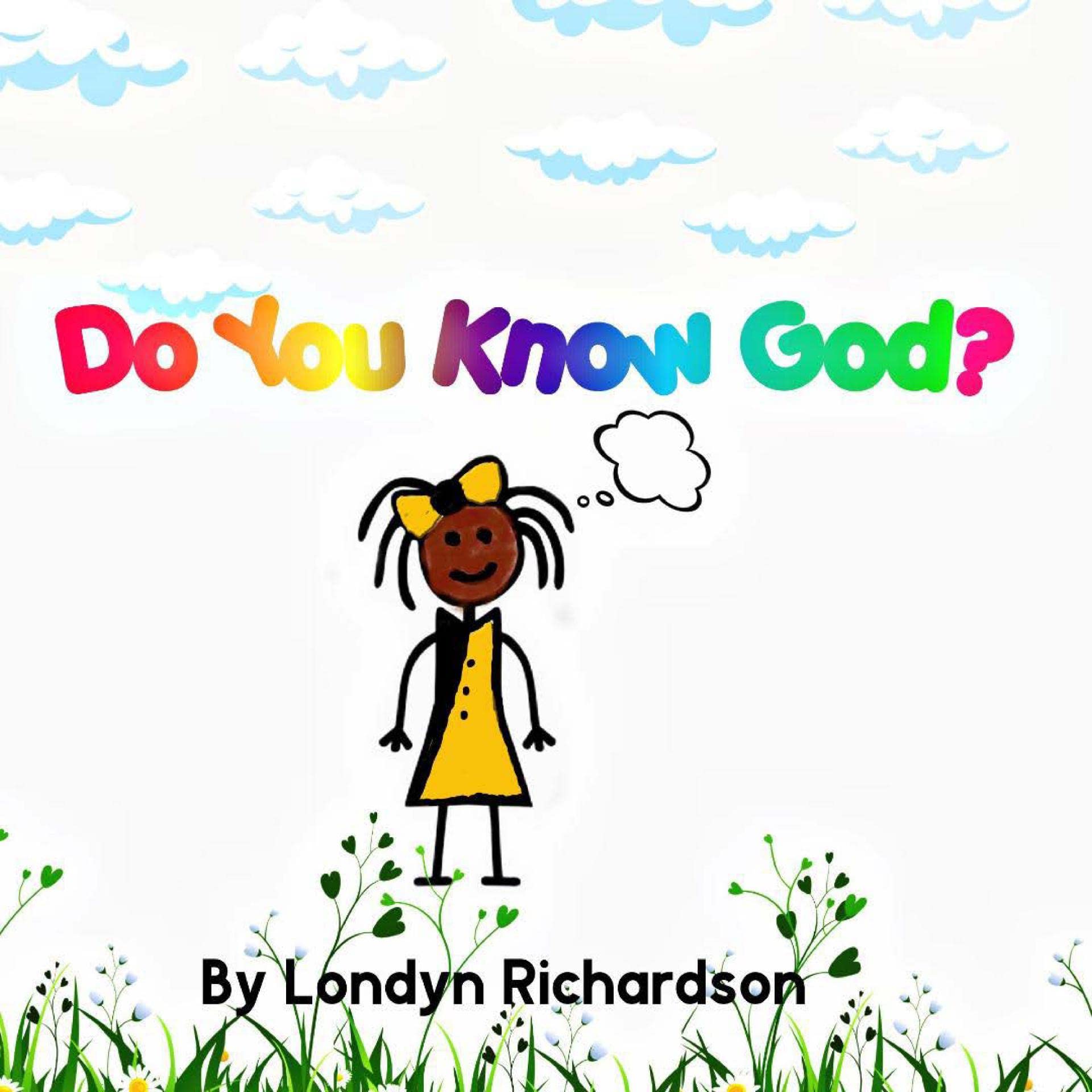 Do you know God? by Londyn Richardson | Goodreads