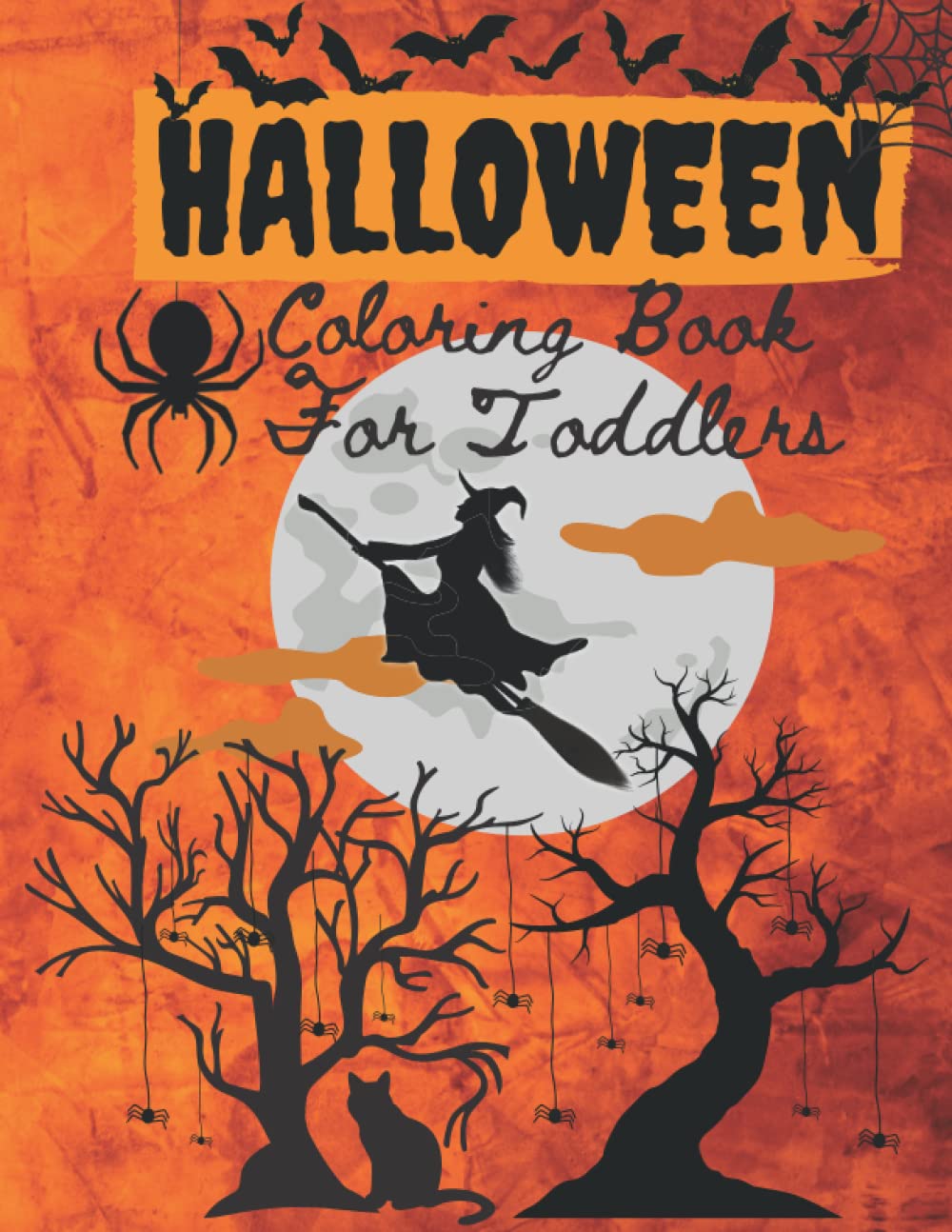 Halloween Coloring Book For Toddlers: 50 Spooky and Super scary ...