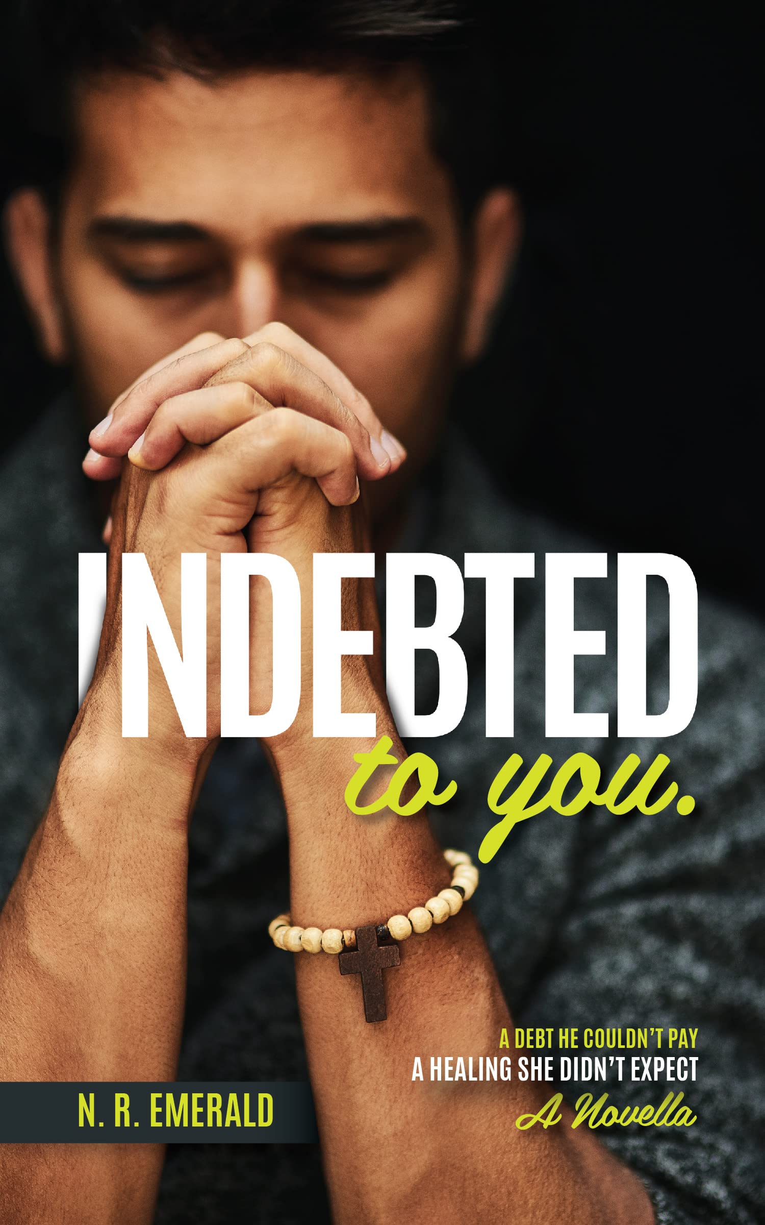 Indebted to You by N.R. Emerald | Goodreads