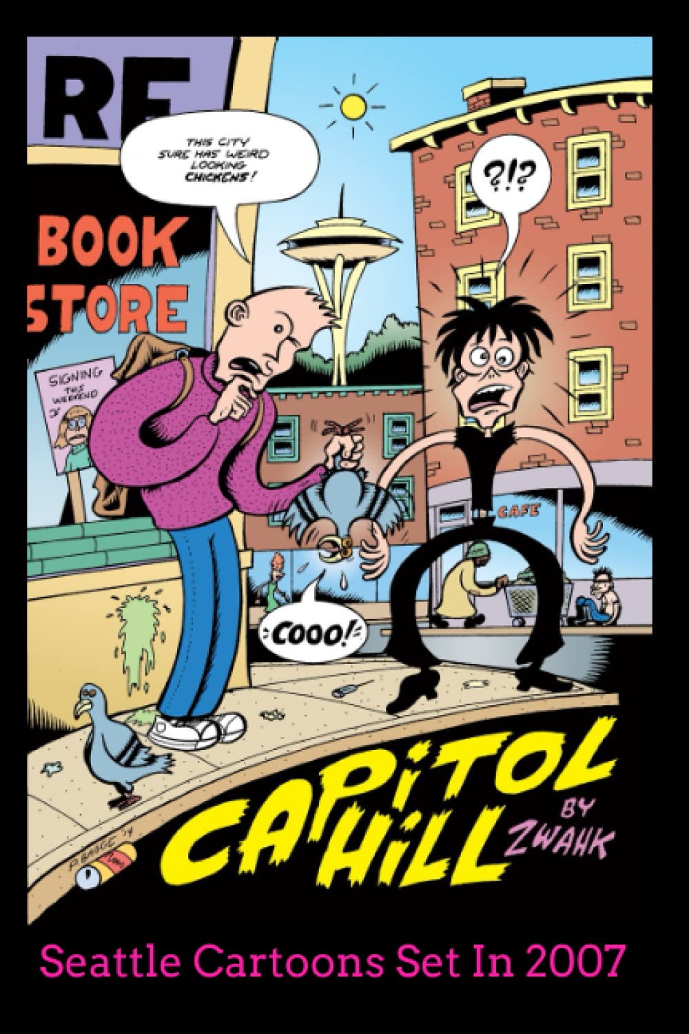 Capitol Hill: Seattle Cartoons Set In The Year 2007 by Mrs. Zwahk ...