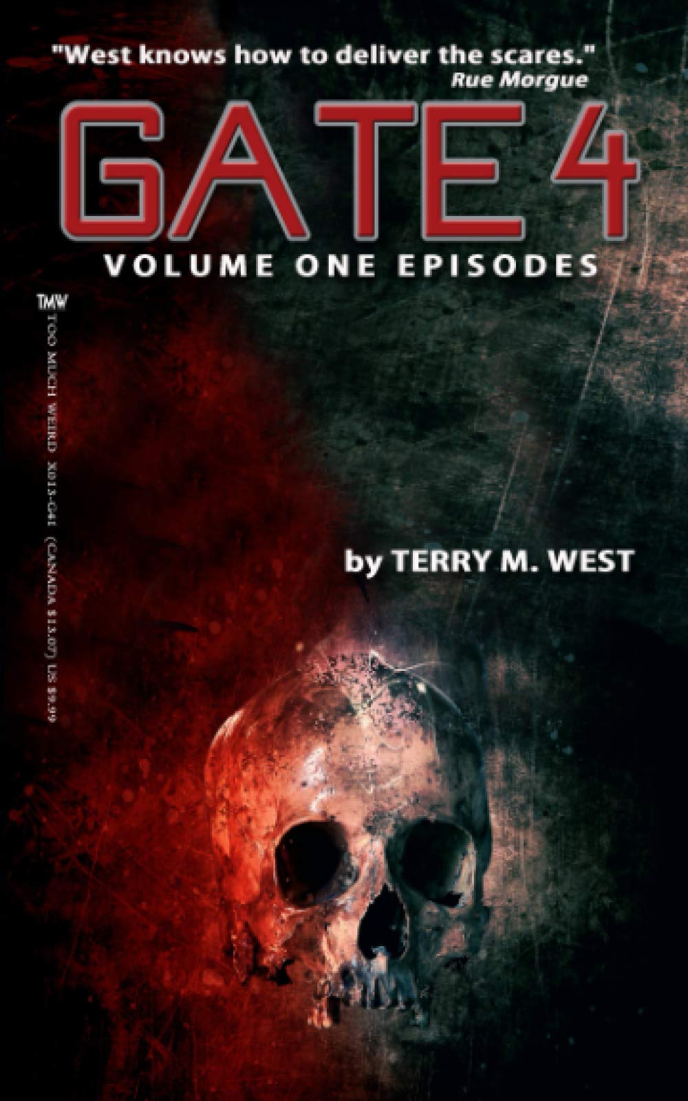 Gate 4: Volume One Episodes (The Boeman) by Terry M. West | Goodreads